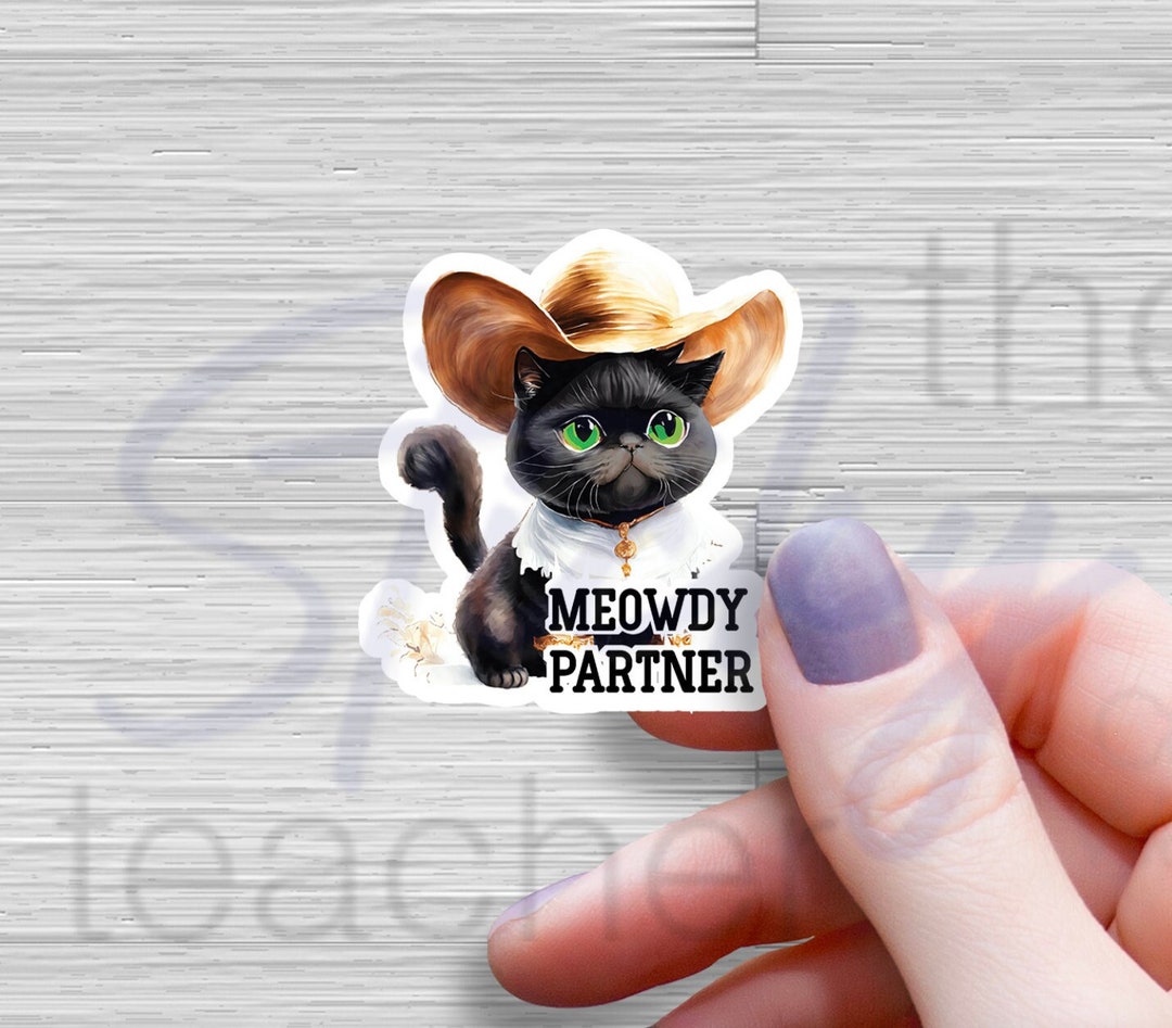 Meowdy Cowboy Black Cat Sticker ~ Animal Meme Sticker Cute - Tabby Cat ...