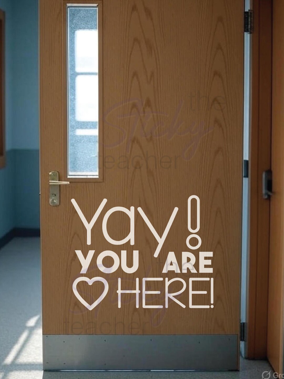 Yay You Are HERE! Classroom Door Vinyl Wall Decal School Elementary ...