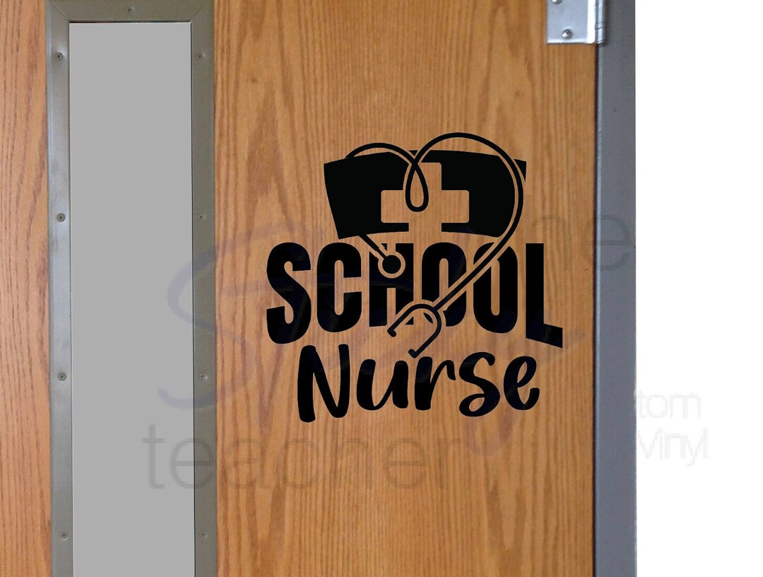 School Nurse 2 Wall Door Vinyl Decal - Nurse Decal School Nurse's ...
