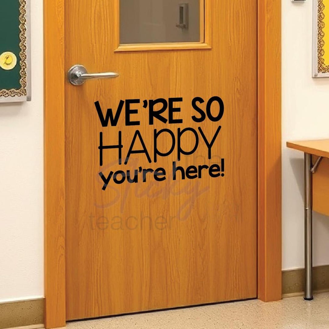 We're so Happy You're Here! Designed for Elementary Classroom Door ...