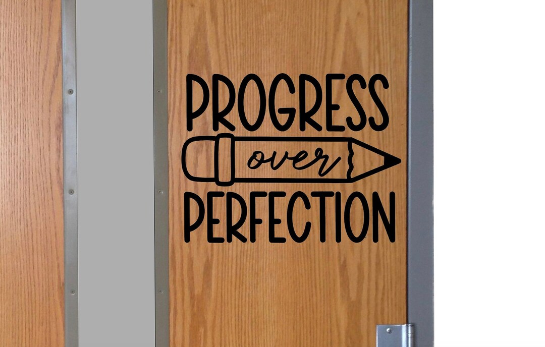 Progress Over Perfection Classroom Wall Door Vinyl Wall Decal School ...