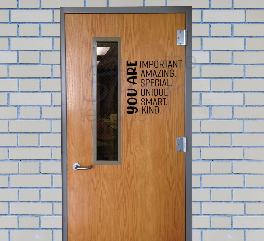 You Are Important Amazing Special Unique Smart Kind Classroom Door ...