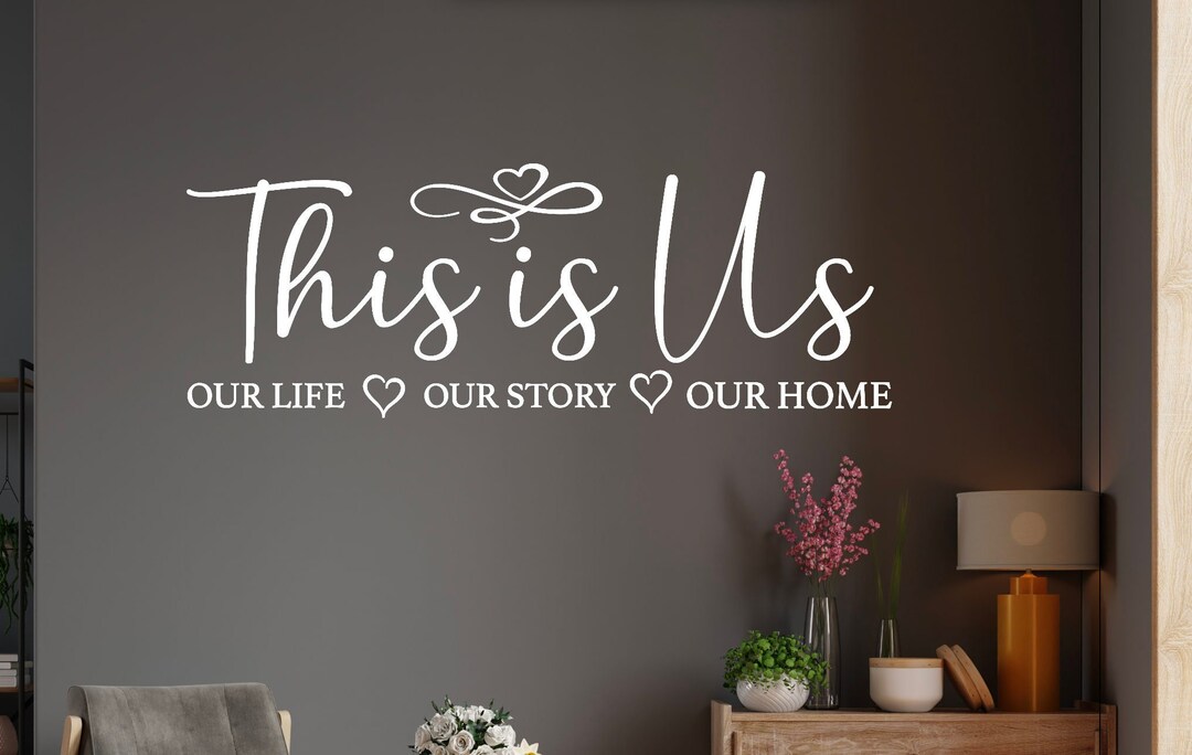This is Us Family Wall Decal - Our Life Our Story Our Home - Vinyl ...