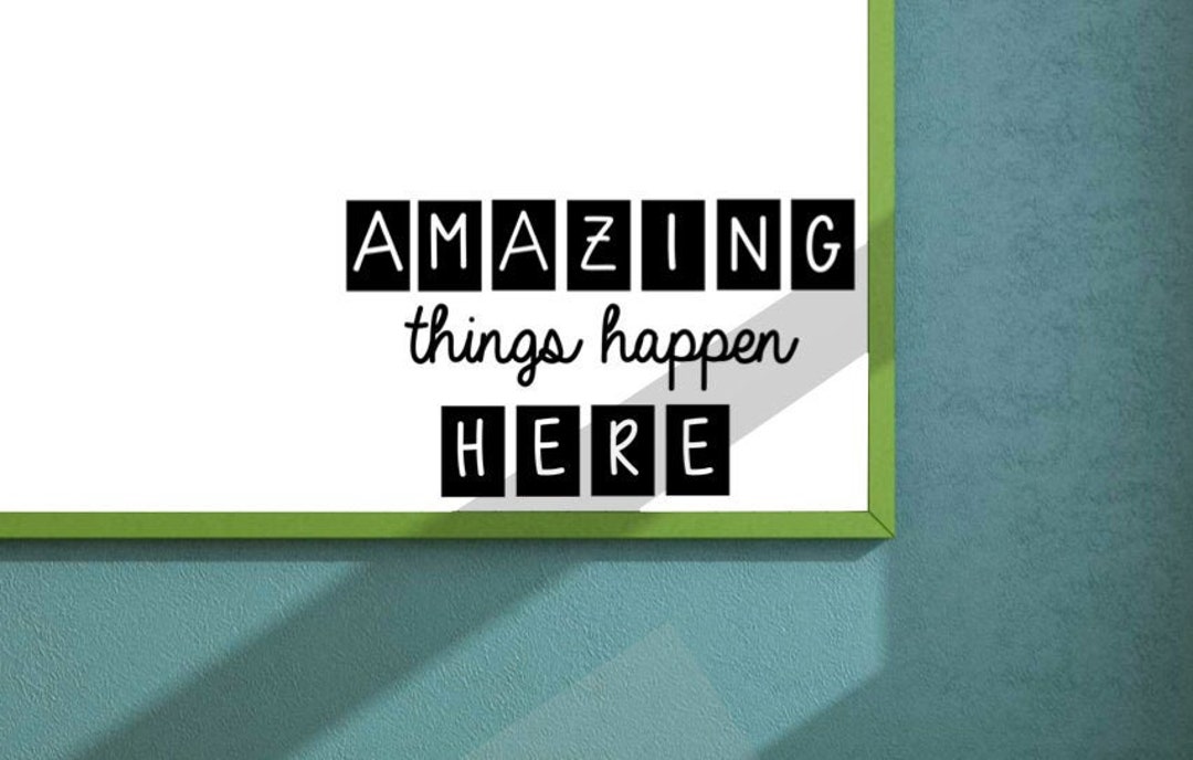 Amazing Things Happen Here Banner Design Classroom Door Vinyl Wall ...