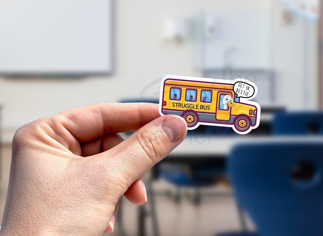 Struggle Bus Sticker - Goose Funny Stickers - Mental Health Decal ...