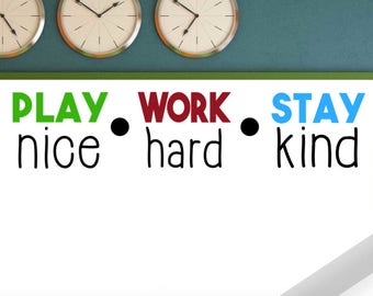 Dream Big Work Hard Stay Kind Wall Decal School Elementary or | Etsy
