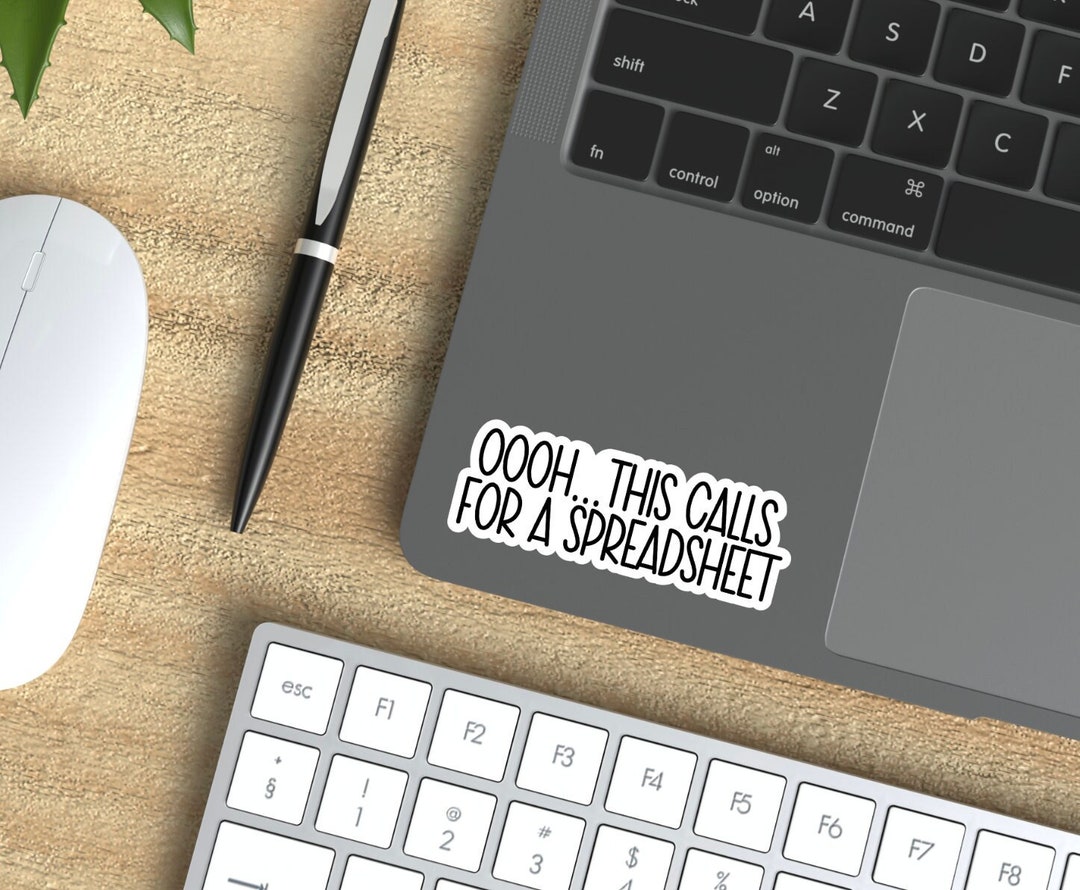 Oooh This Calls for a Spreadsheet Sticker- Funny Math - Math Laptop ...