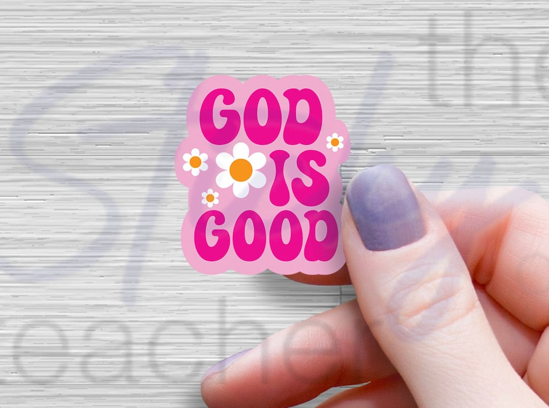 God is Good Sticker - Water Bottles Laptop Hydroflask - Faith Sticker ...