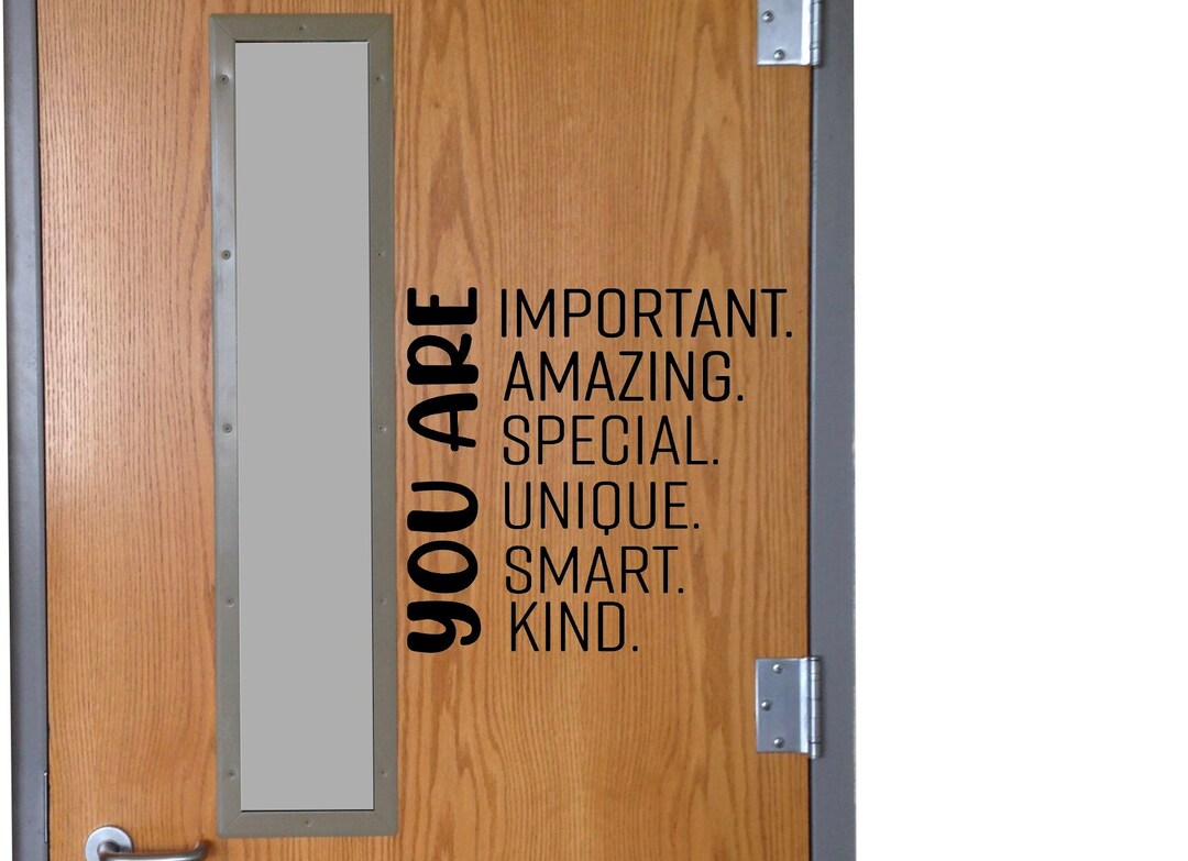 You Are Important Amazing Special Unique Smart Kind Classroom Door ...
