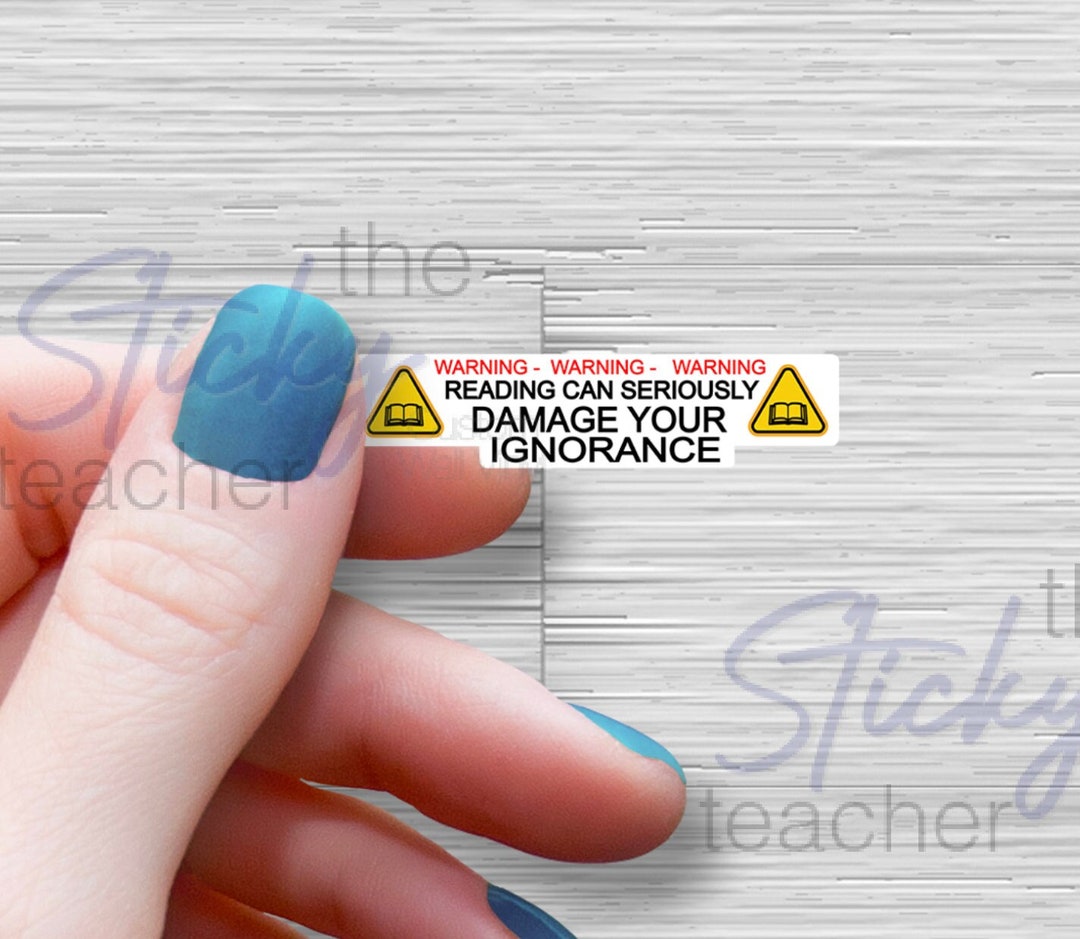 Warning Reading Can Seriously Damage Your Ignorance Sticker, Stickers for Hydroflask Kindle ...