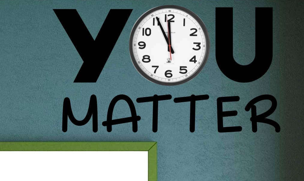 You Matter Using Classroom Clock Vinyl Wall Decal School Elementary ...
