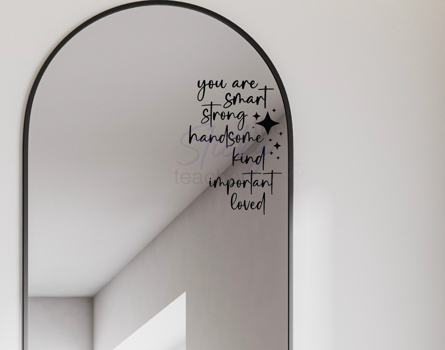 You Are Smart, Strong, Handsome, Kind, Important Loved Vinyl Wall ...