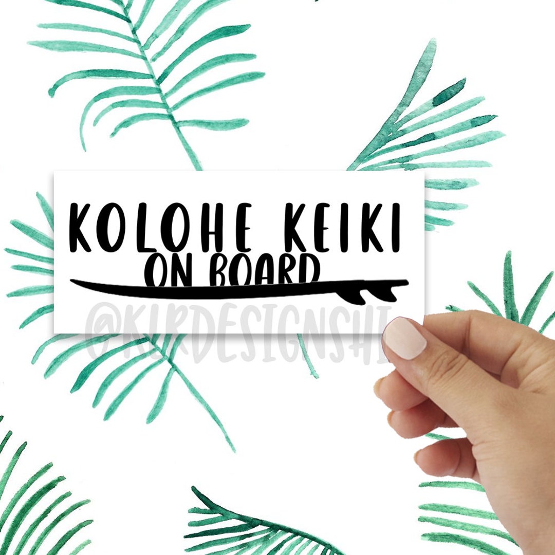 Kolohe Keiki on Board Custom Vinyl Decal Sticker Hawaii Car - Etsy