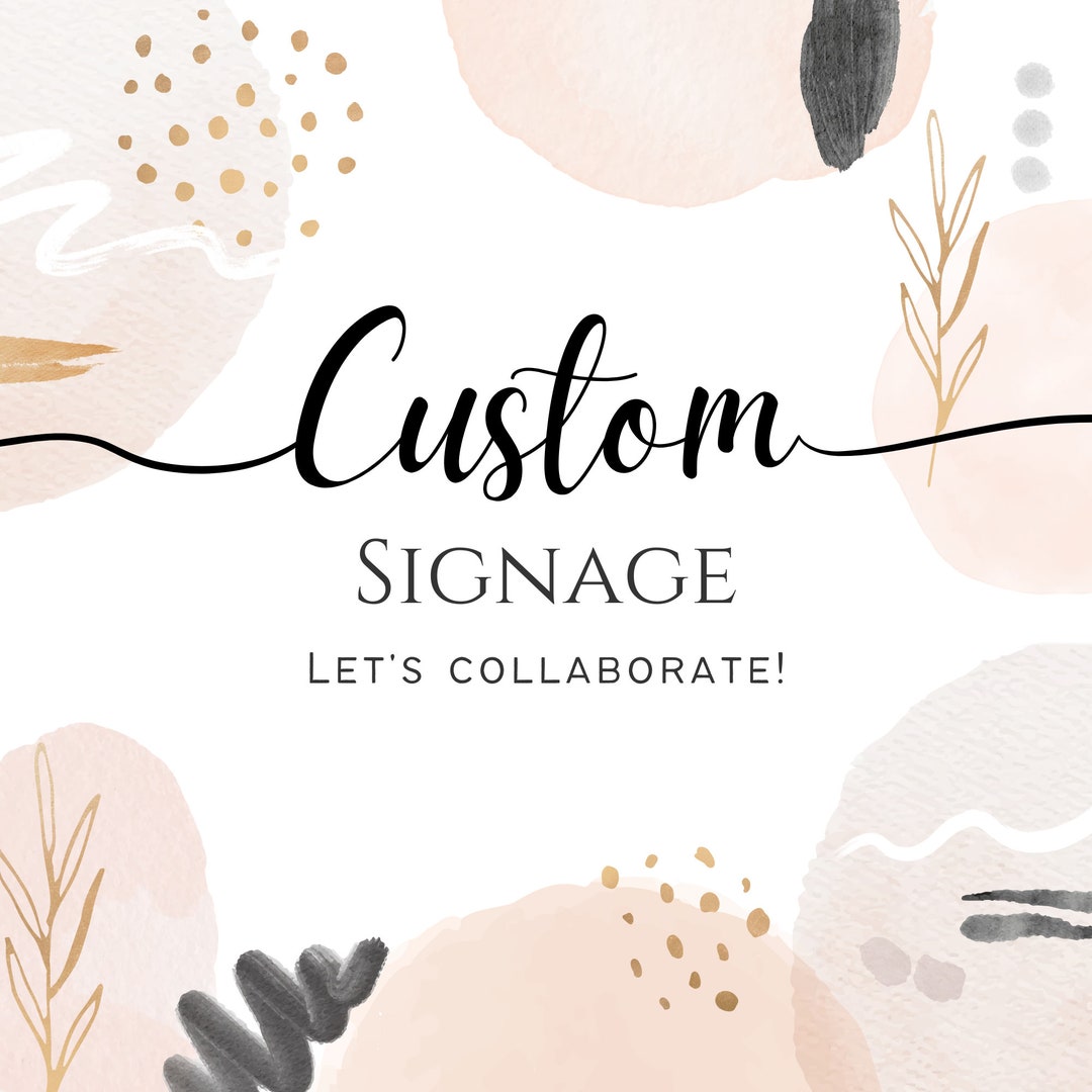 Custom Signage 11x14 | Customizable Sign | Any Style or Wording - Etsy
