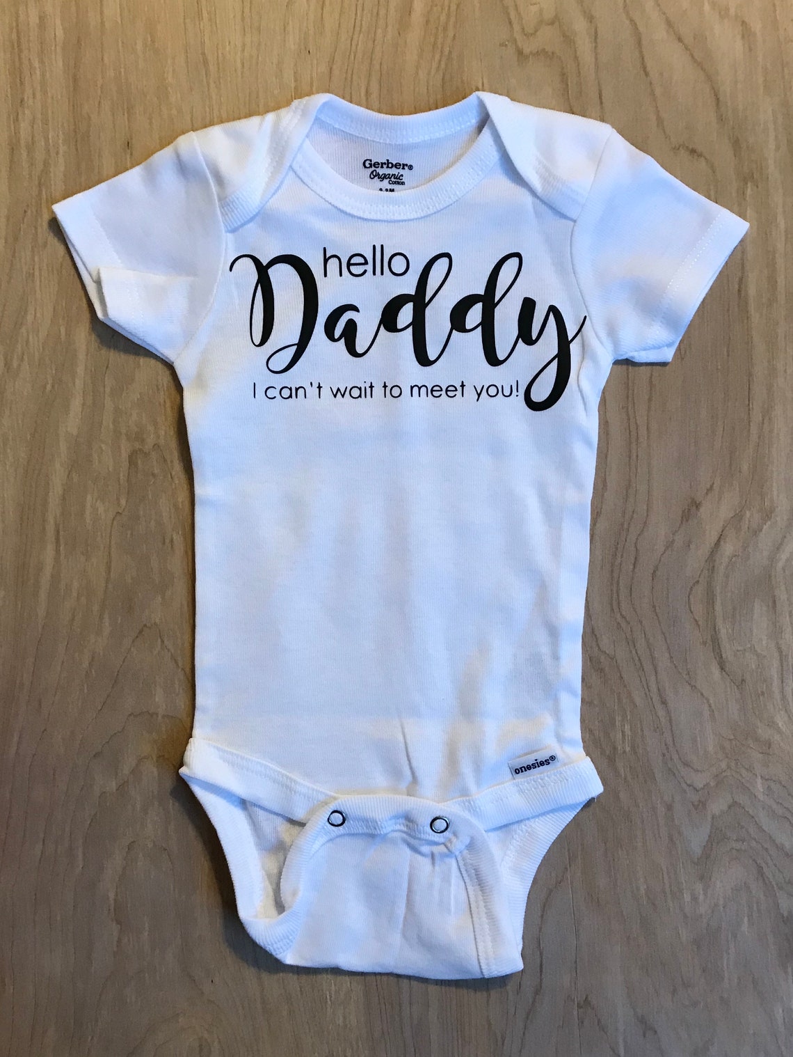 Hello daddy i cant wait to meet you onesie gerber onesie | Etsy
