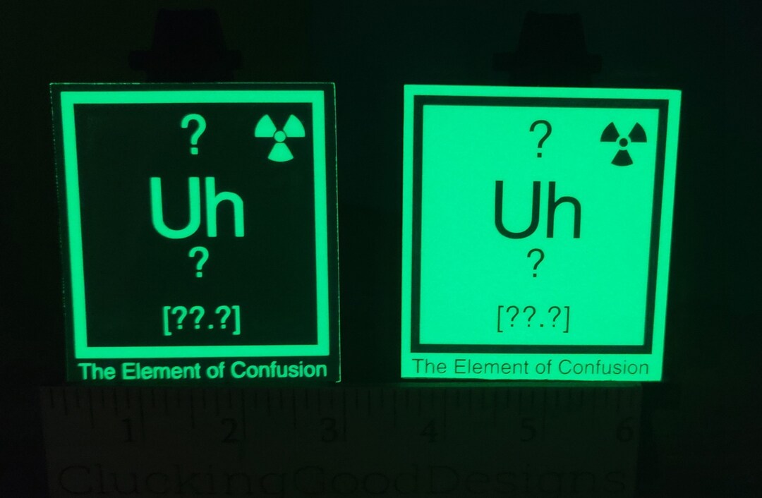 Uh the Element of Confusion Glow in the Dark Sticker - Etsy