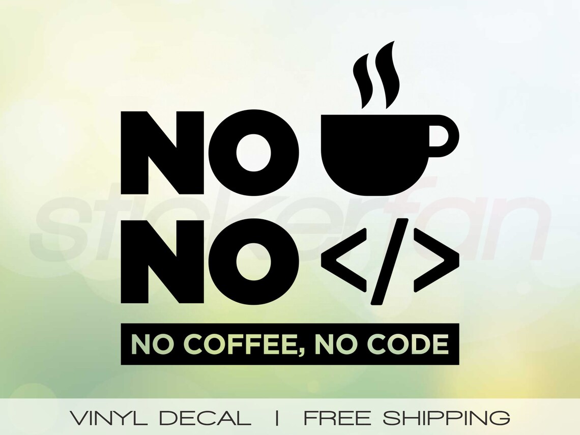 No Coffee No Code Wall Decal Office Wall Decor Computer Room | Etsy