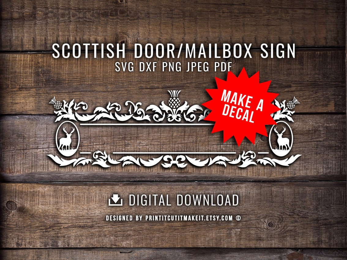 Scottish Thistle Stag Door Sign Mailbox Sign SVG DXF PNG Jpeg Pdf ...