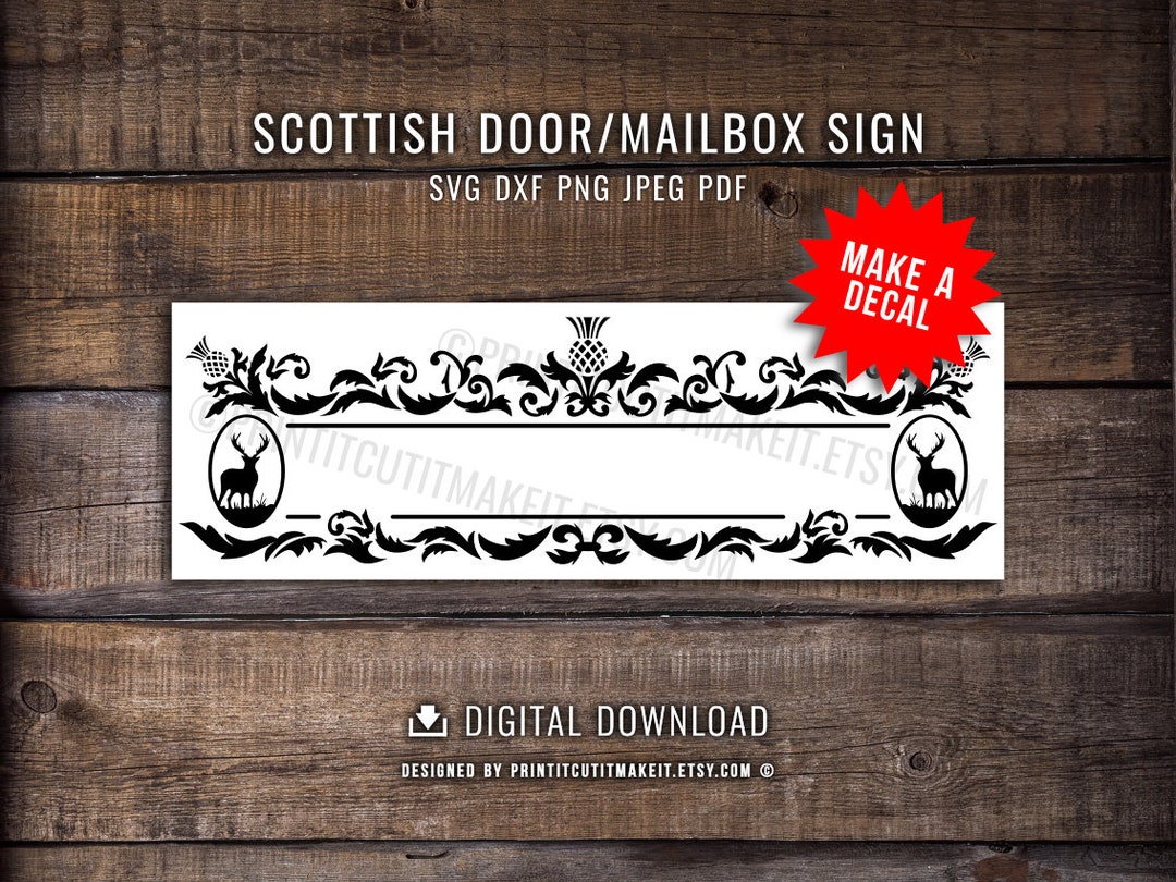 Scottish Thistle Stag Door Sign Mailbox Sign SVG DXF PNG Jpeg Pdf ...