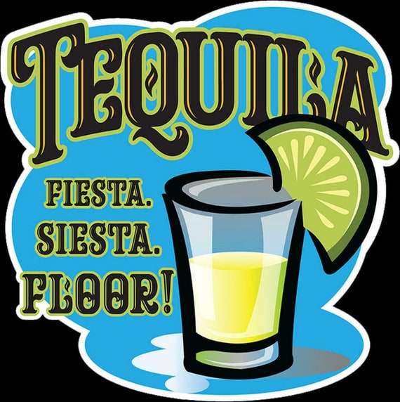 Tequila Fiesta Color Vinyl Decal Sticker Waterproof | Etsy