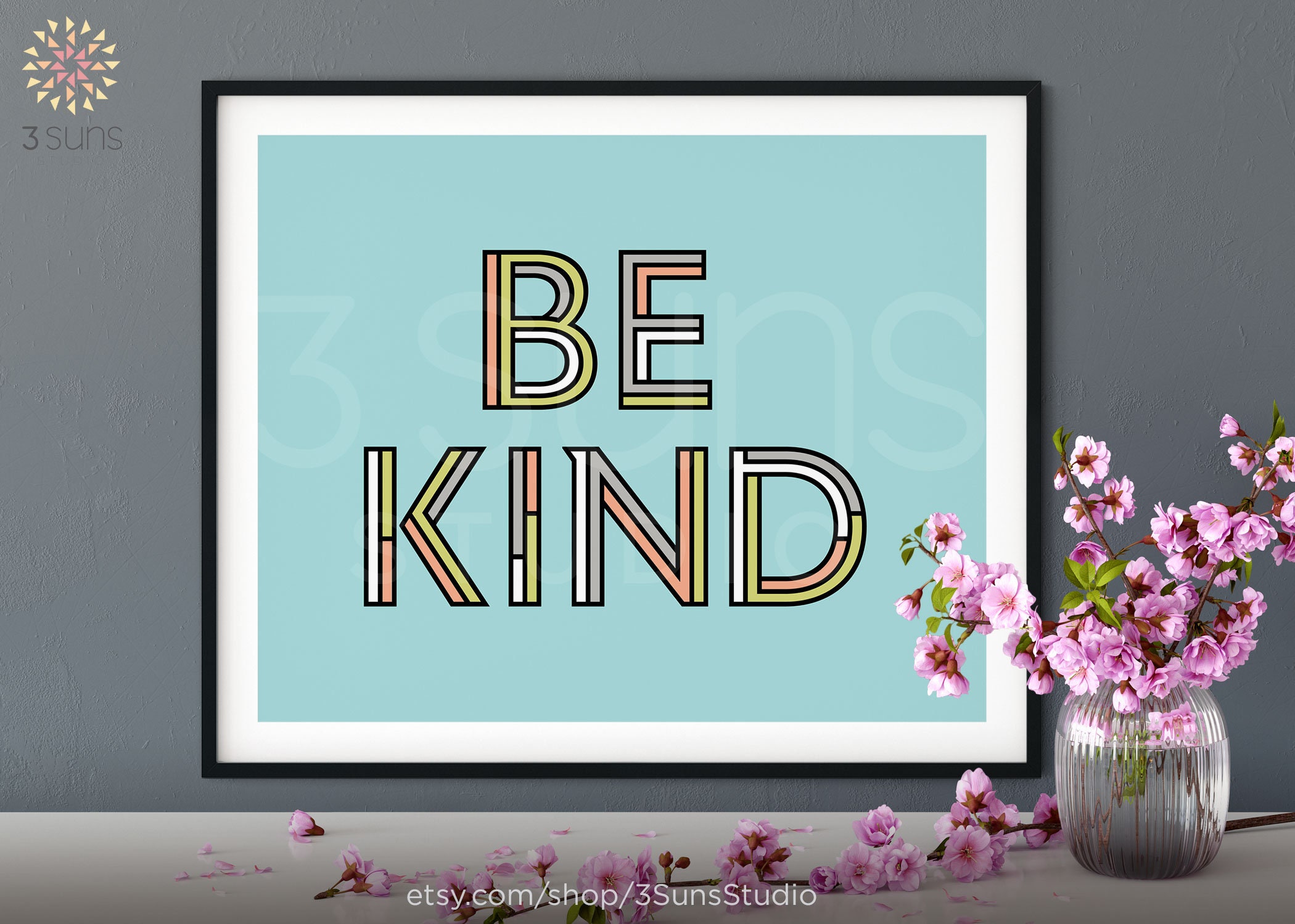 Be Kind Art Print Be Kind Wall Art Inspirational Wall Art Be Kind Quote ...