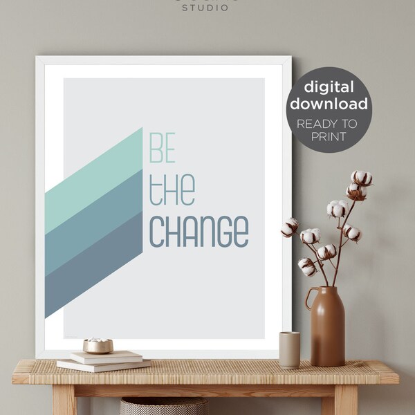 Be the Change You Wish to See in the World Poster - Etsy