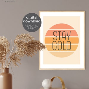 PRINTABLE Stay Gold Poster Stay Golden Stay Gold Wall Art Boho ...
