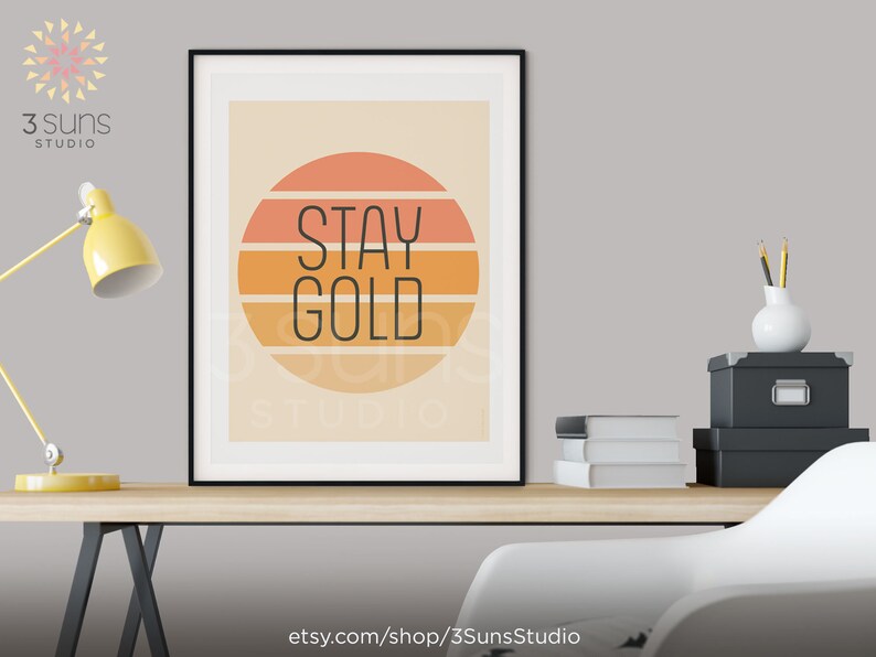 PRINTABLE Stay Gold Poster Stay Golden Stay Gold Wall | Etsy
