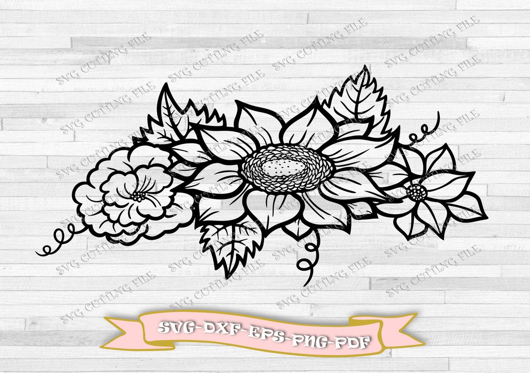 Sunflower and Flowers Svg Sunflower Svg Flower Svg Files - Etsy