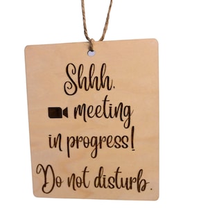 Shhh Meeting in Progress Sign for Work or School From Home - Etsy