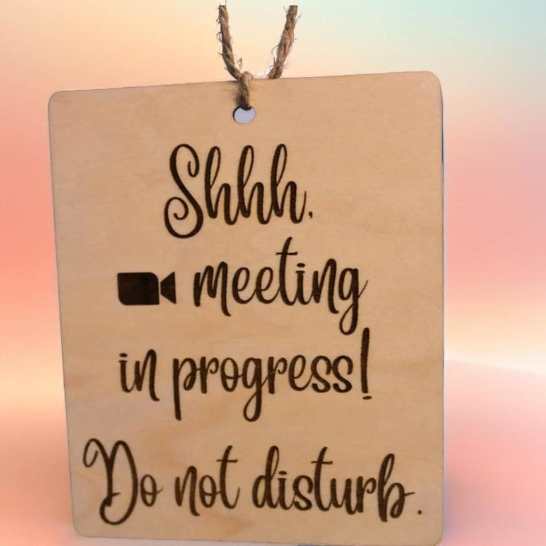 Shhh Meeting in Progress Sign for Work or School From Home - Etsy