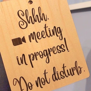 Shhh Meeting in Progress Sign for Work or School From Home - Etsy