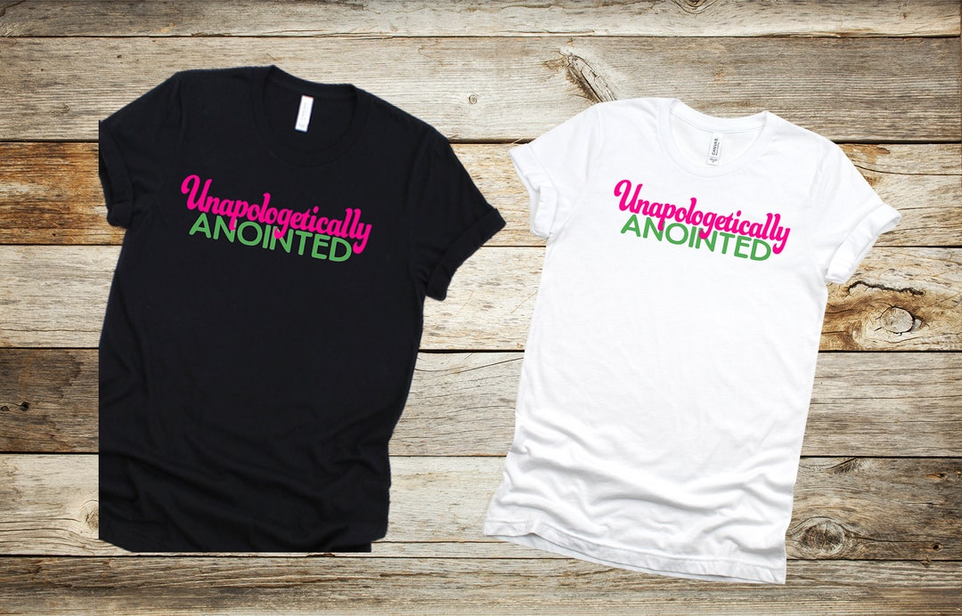 Unapologetically Anointed, Saved, Christian, Prophetic - Etsy