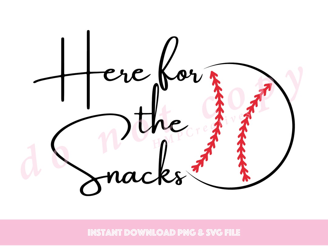 Here for the Snacks Baseball SVG Cut File for Cricut - Etsy