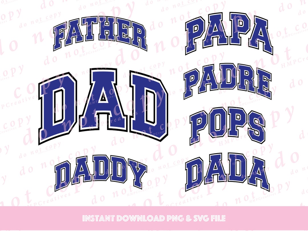 Father's Day Varsity Letters Dad Daddy Papa Padre Pops Dada SVG Cut ...