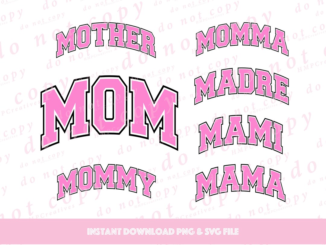 Mother's Day Varsity Letters Momma Mama Mami Madre Mommy Mom SVG Cut ...