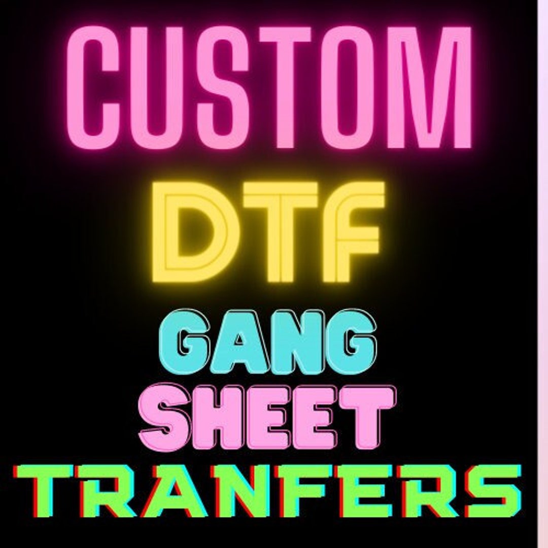 DTF Gang Sheet, Custom DTF Transfers, Wholesale Gang, Bulk DTF Sheets, Ready to Press, Direct to ...