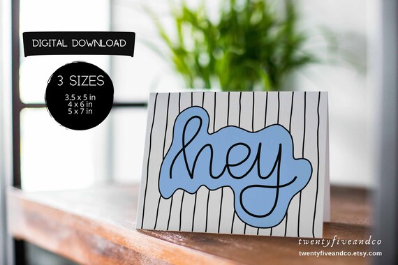 3 SIZES Printable Hello Card Instant Download Just Because | Etsy