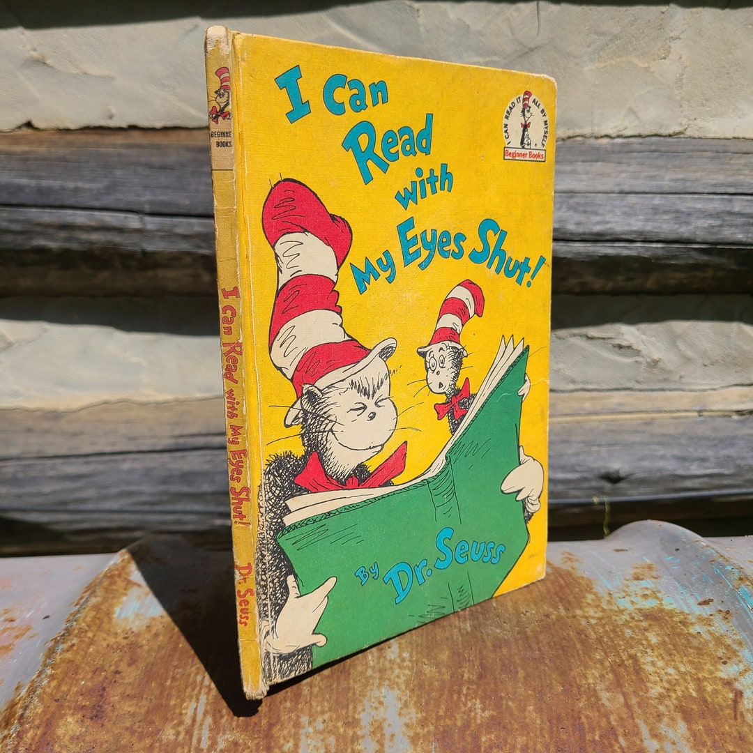 I Can Read With My Eyes Shut/vintage Dr Seuss Books/hardcover/yellow ...