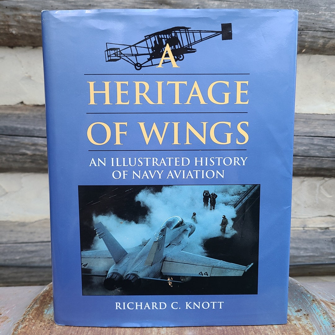 A Heritage of Wings, 1997, Richard C Knott - Books, Aviation, Planes ...