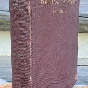 C. 1909 Elements of Political Economy, Laughlin- Antique Math Economics ...