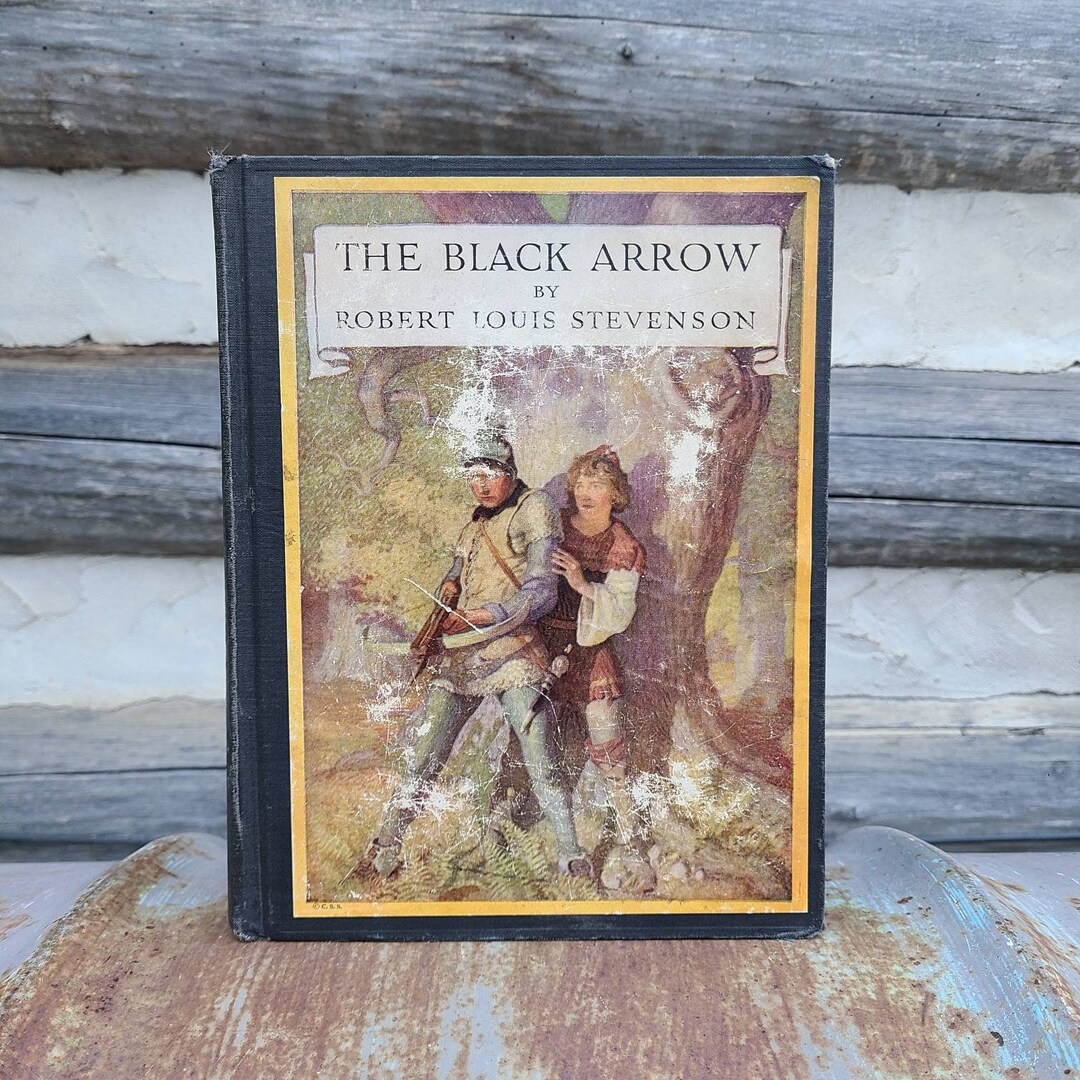 The Black Arrow, A Tale of the Two Roses, 1916, by Robert Louis ...