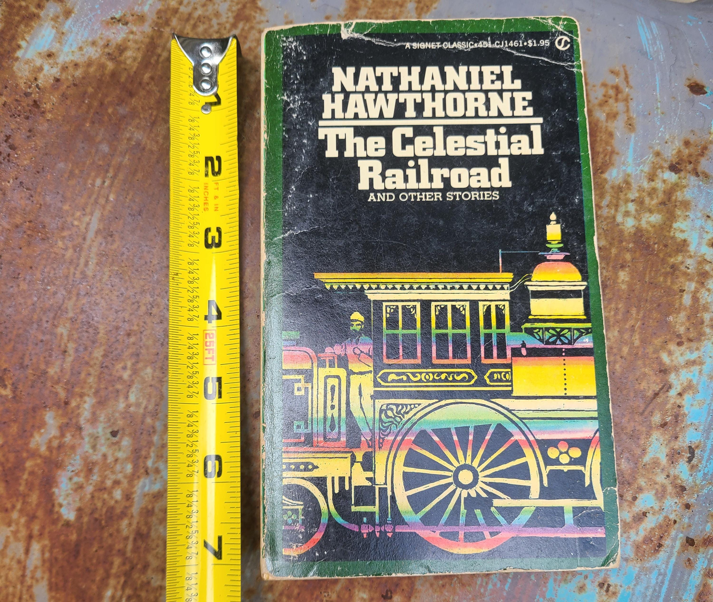 Nathaniel Hawthorne/the Celestial Railroad/short Stories/collection ...