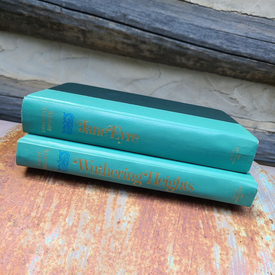 Wuthering Heights by Emily Bronte and Jane Eyre From Charlotte Bronte ...