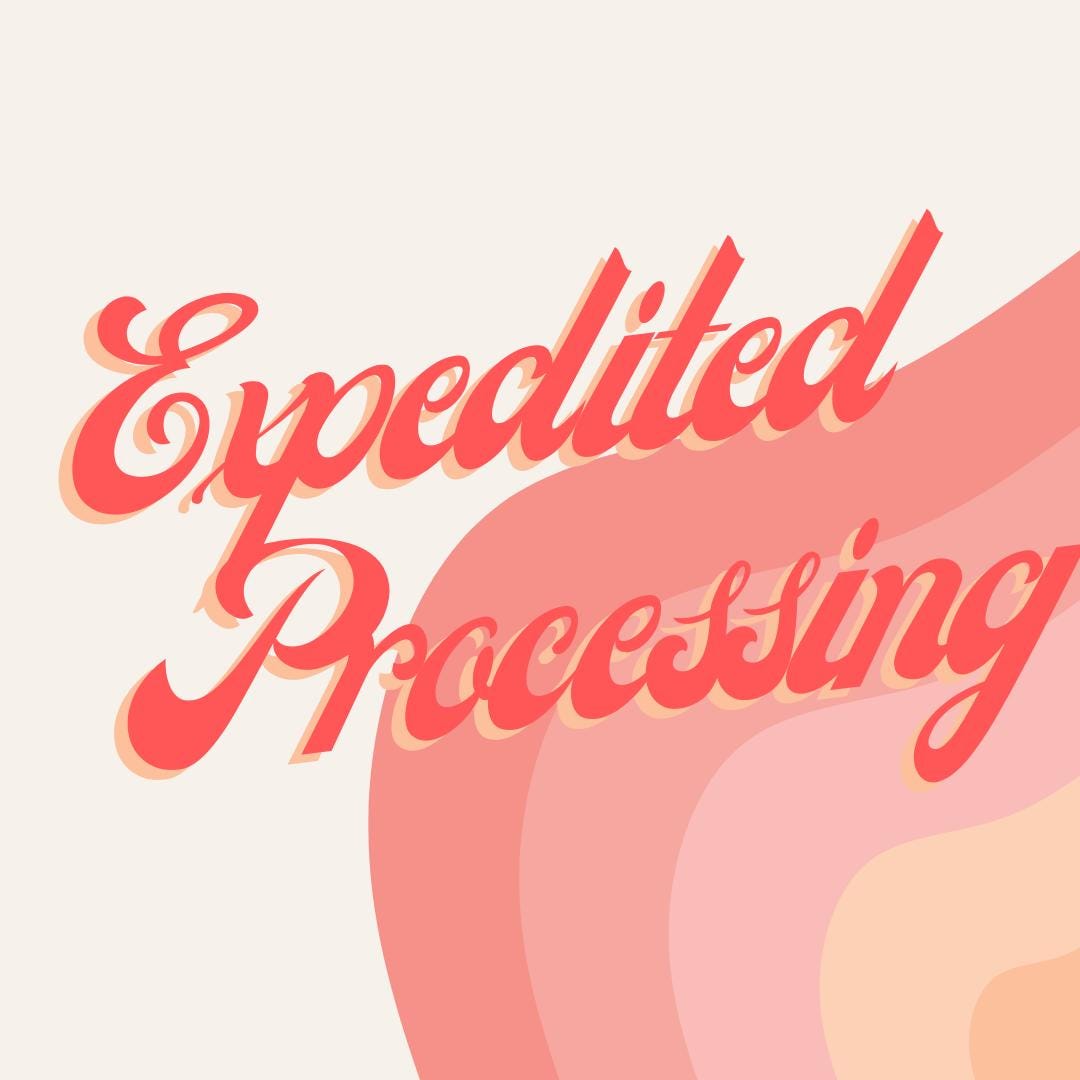 EXPEDITED PROCESSING | RUSH My Order - Etsy
