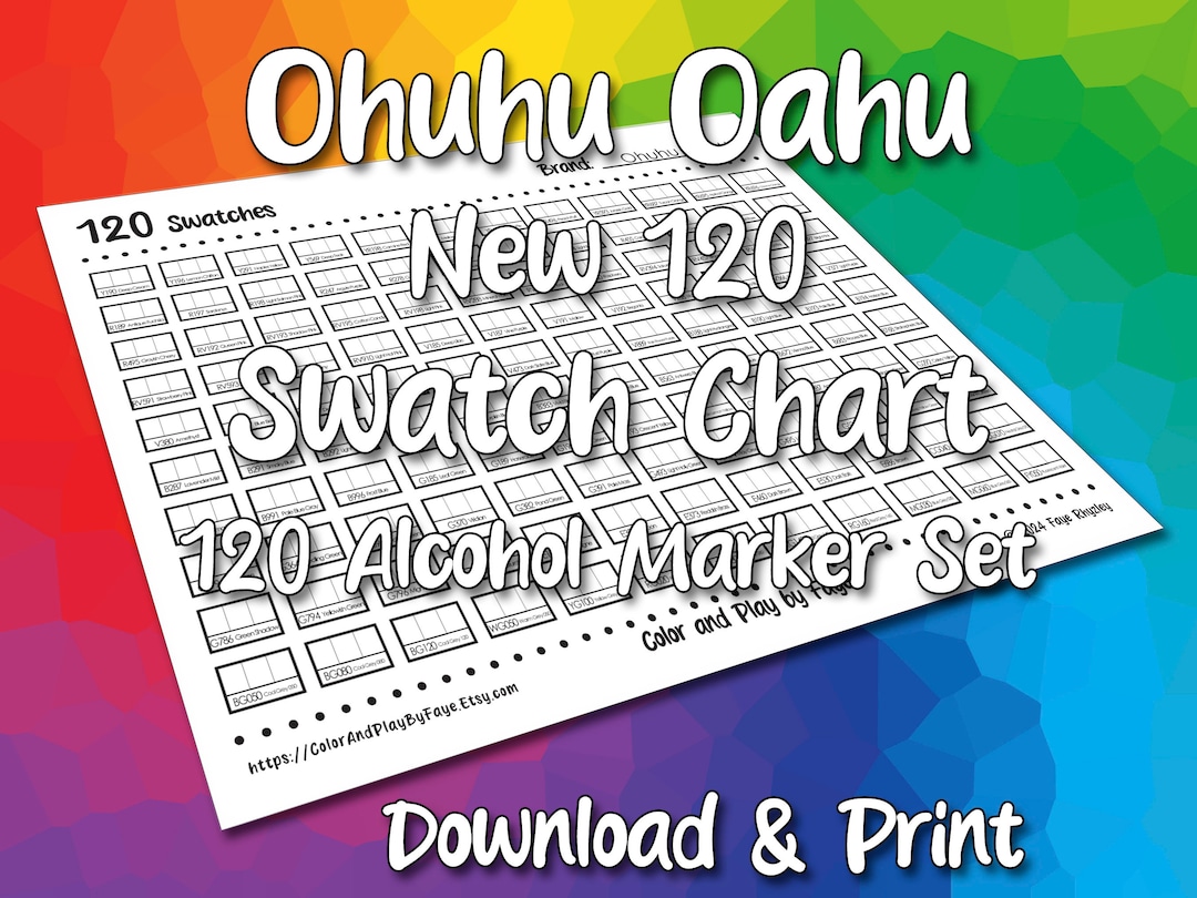 Ohuhu Oahu New 120 Swatch Chart for Chisel Tip Alcohol Marker Set | DIY ...