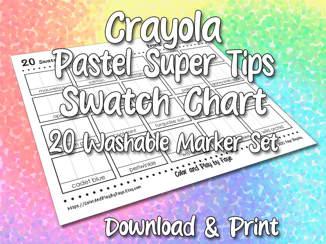 Crayola Super Tips 20 Swatch Chart for Pastel Marker Set | DIY ...