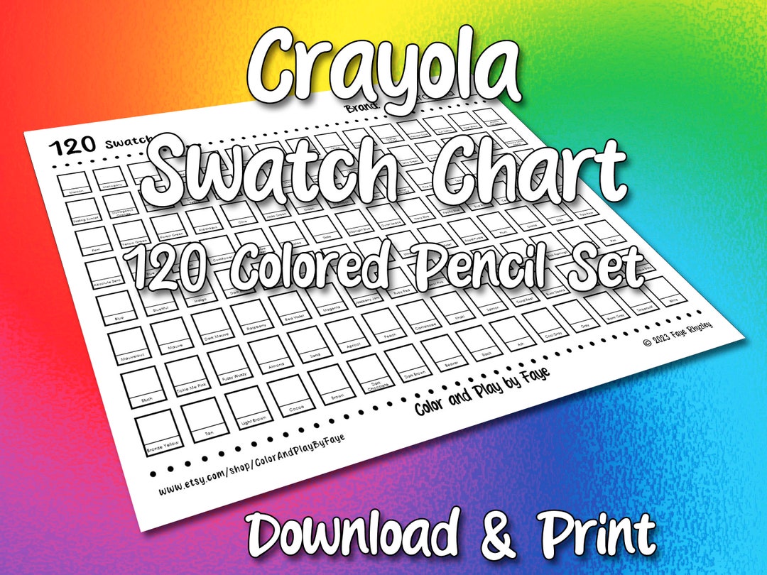 Crayola 120 Swatch Chart for Colored Pencil Set | DIY Printable PDF ...