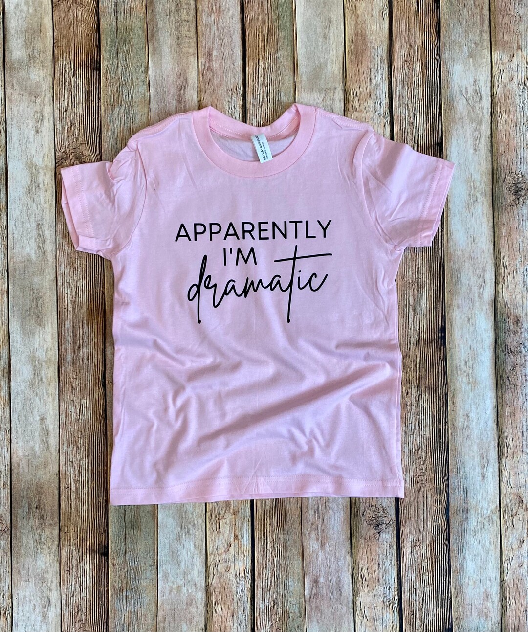 Apparently I'm Dramatic, Sassy Girl Shirt, Attitude Shirt, Funny Girl ...