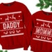 Christmas Matching Sweaters. Daddy Mommy Sweatshirts. Unisex Sweaters ...